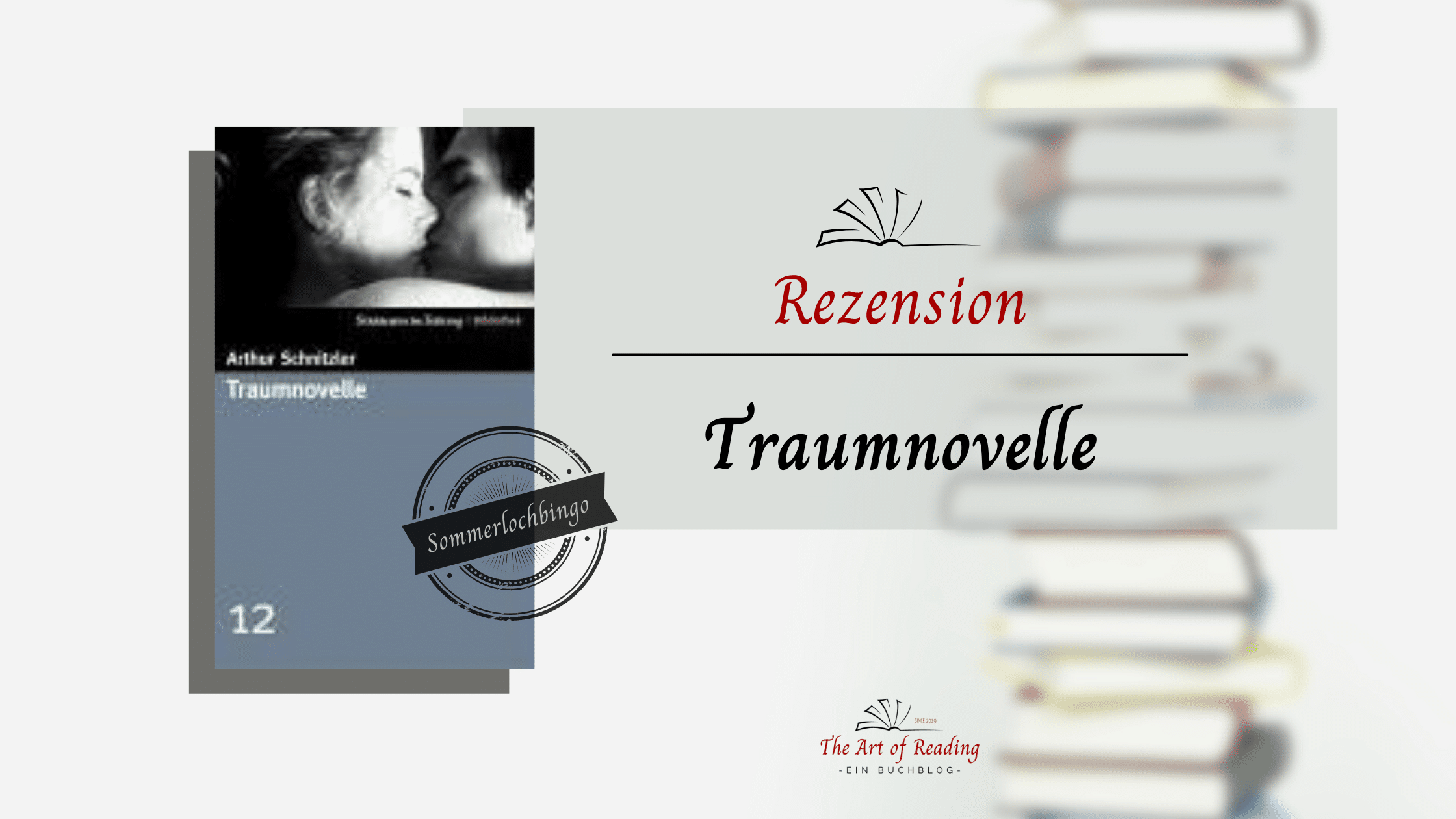 Traumnovelle ♦ Arthur Schnitzler | Rezension | The Art of Reading